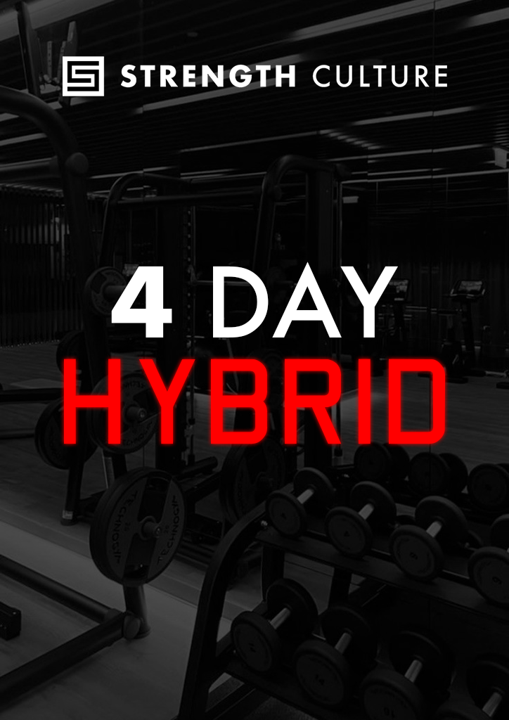 4 Day Hybrid Program – Strength Culture